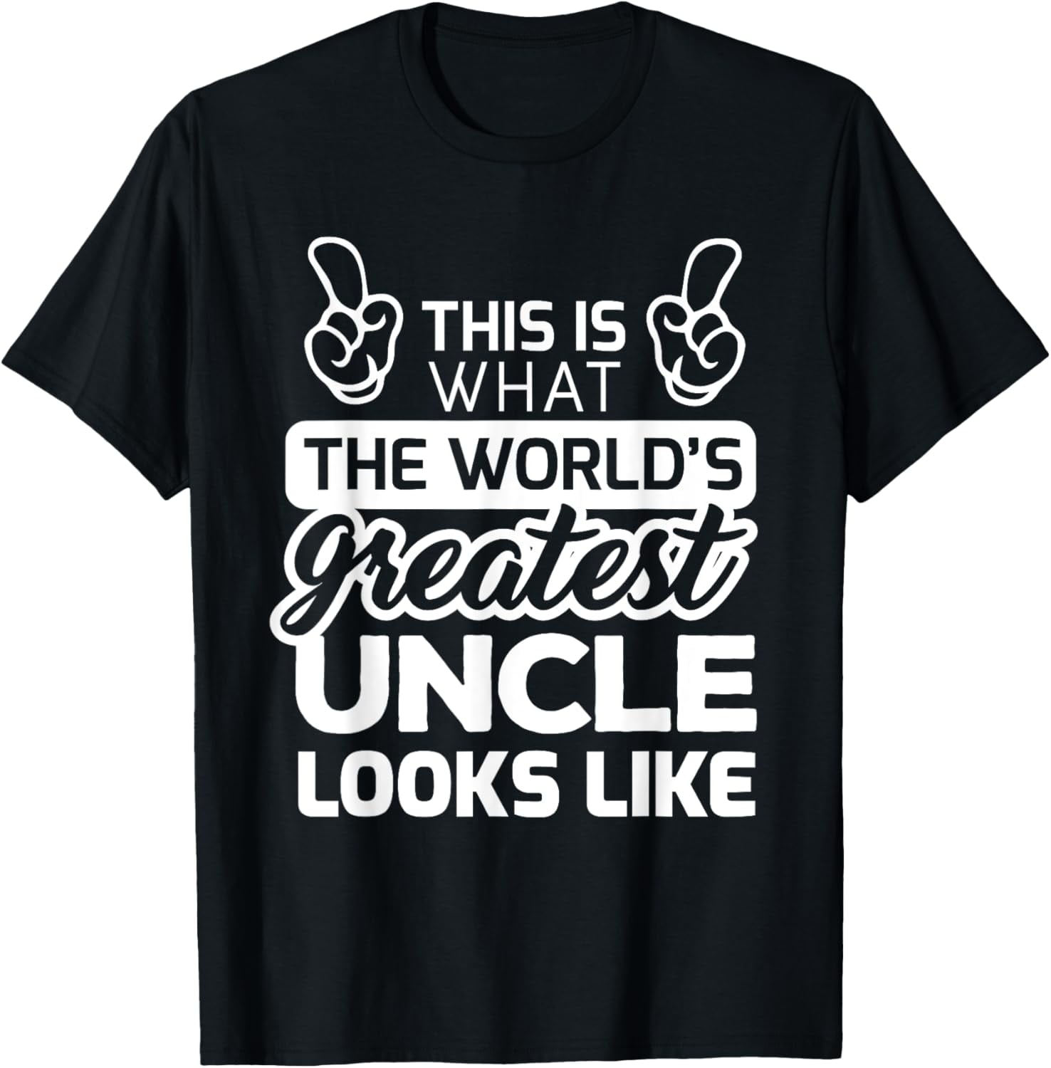 World's Greatest Uncle Best Uncle Ever T-Shirt T-ShirtPure cotton short ...