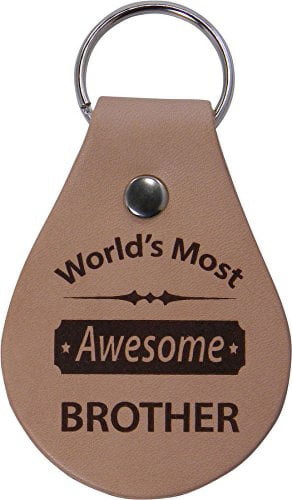 World's Most Awesome Brother Leather Key Chain - Great Gift for ...