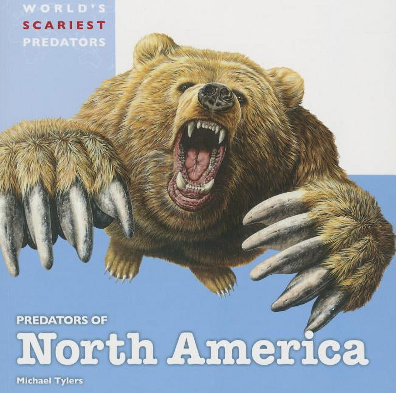 World's Scariest Predators: Predators of North America (Paperback ...