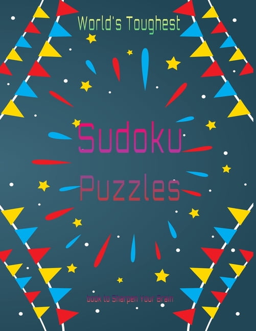 World's Toughest Sudoku Puzzles book: Very challenging Sudoku ...