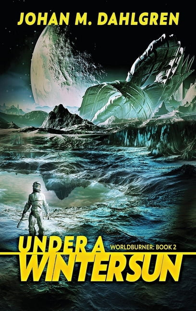 Worldburner Under A Winter Sun, Book 2, (Hardcover) - Walmart.com