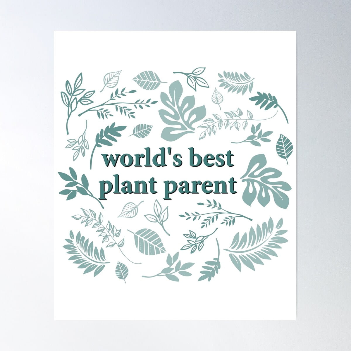 Worlds Best Plant Parent Design For The Crazy Plant Mom Or Plant Dad ...