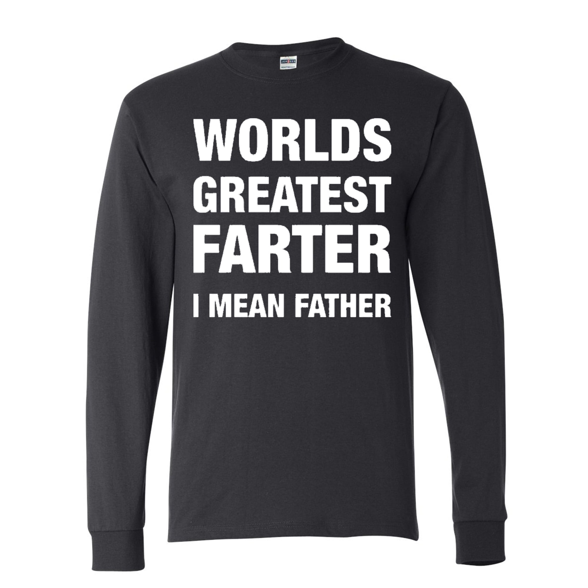 Worlds Greatest Farter I Mean Father Funny Mens Long Sleeves, Charcoal ...