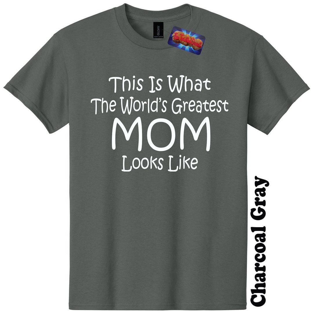 Worlds Greatest Mom Funny T-Shirt Birthday Mothers Day Gender Reveal ...