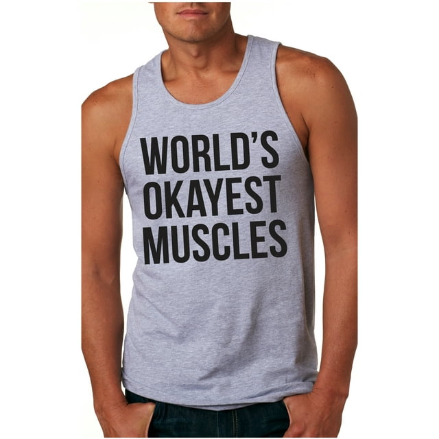 Worlds Okayest Muscles Tank Top Funny Flexing Gym Fitness Humor Workout ...
