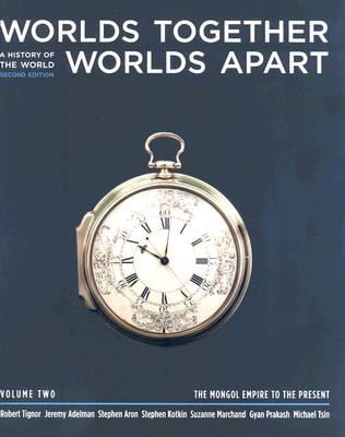 Pre-Owned Worlds Together, Worlds Apart: A History of the World from ...