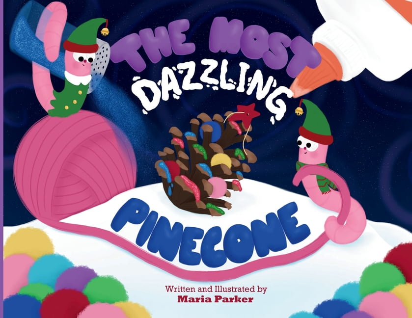Wormy Books The Most Dazzling Pinecone, Book 3, (Paperback) - Walmart.com