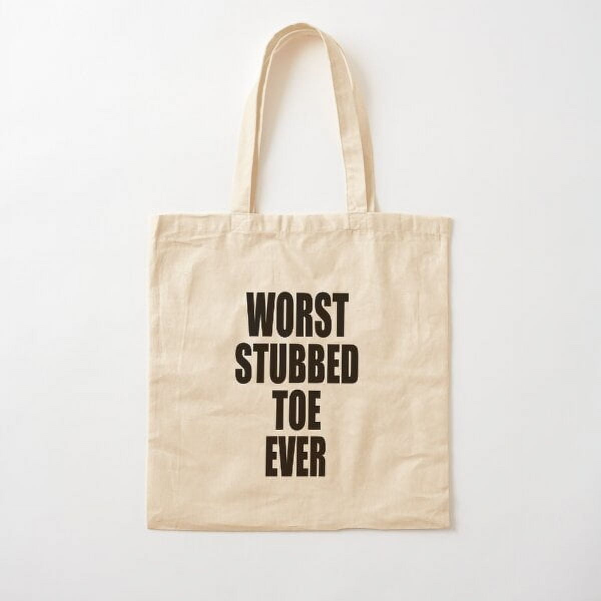 Worst Stubbed Toe Ever Cotton Tote Bag Canvas Tote Bag, Family Gift For ...