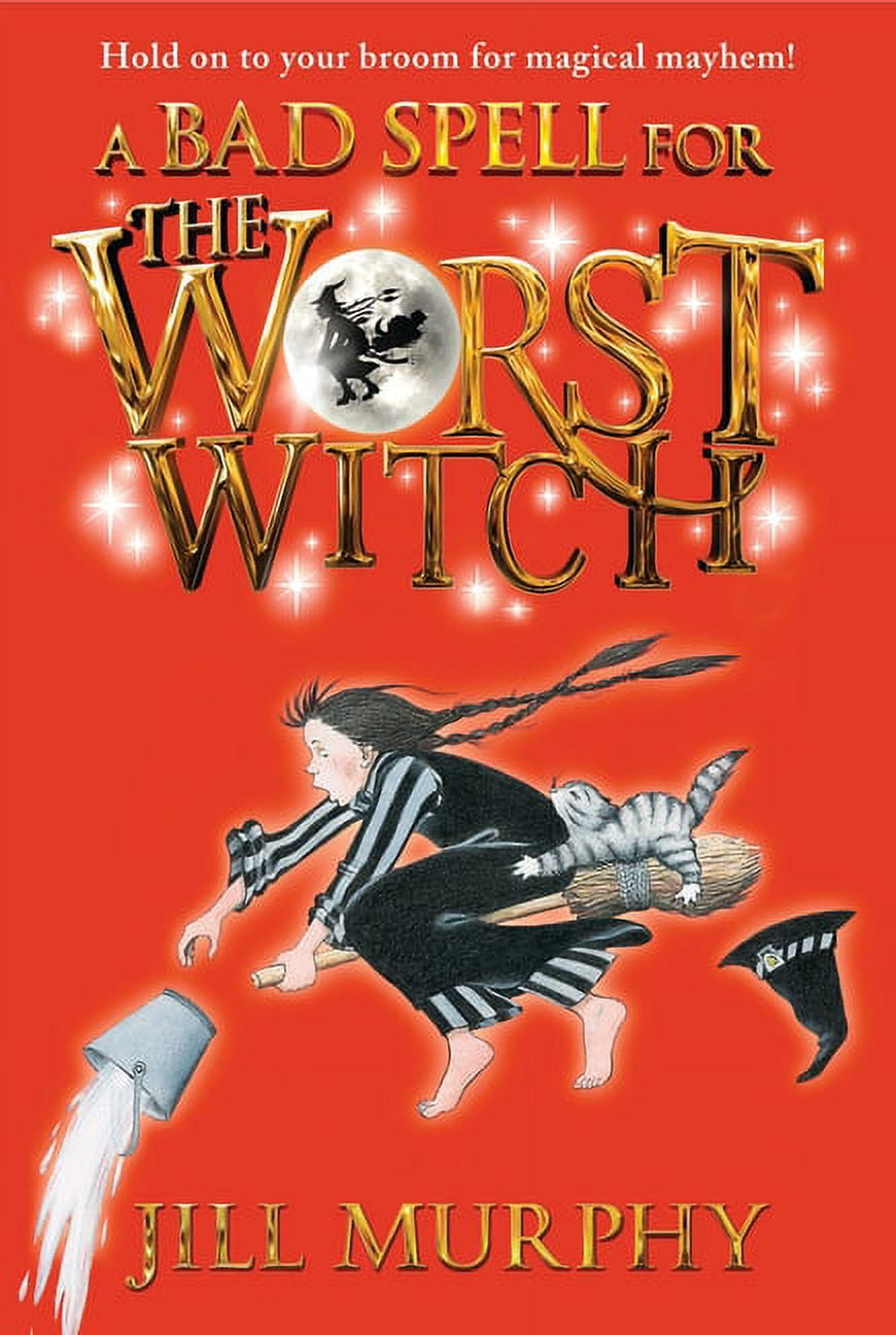 Worst Witch A Bad Spell for the Worst Witch, Book 2, (Paperback ...