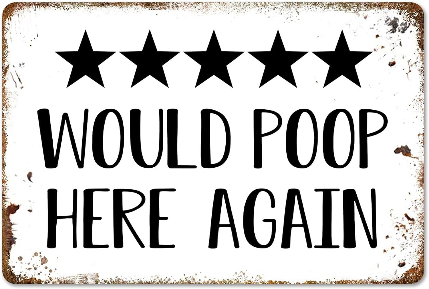 Would Poop Here Again - Funny Five Star Rating Bathroom Sign Decor ...