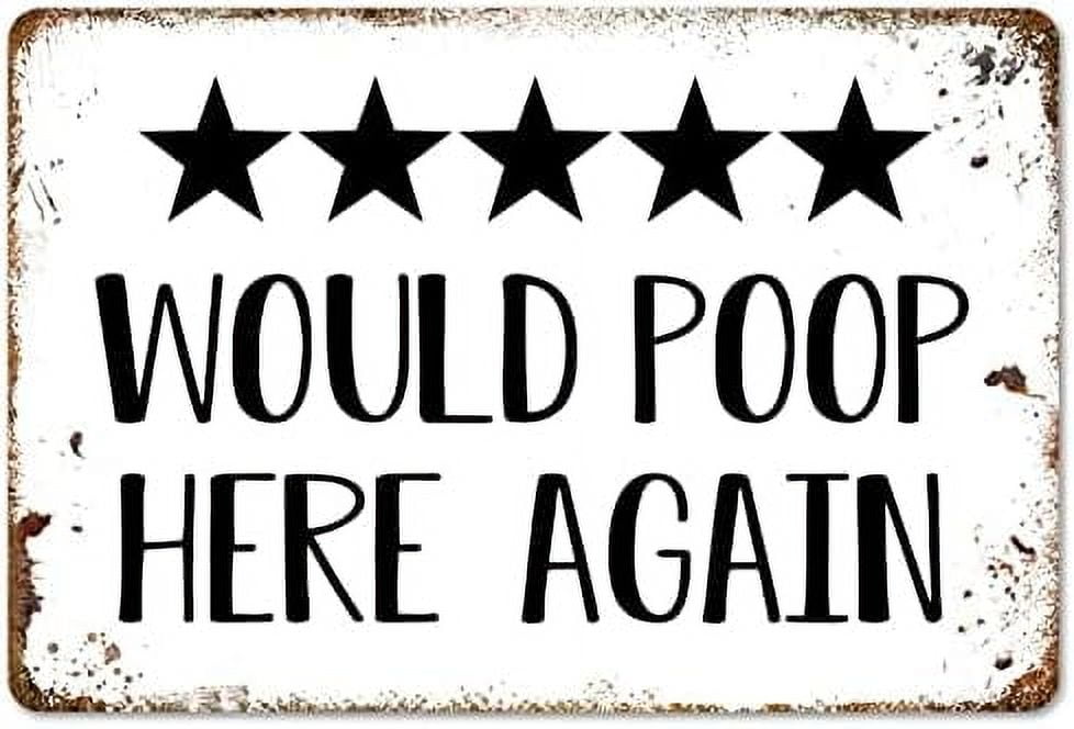 Would Poop Here Again - Funny Five Star Rating Bathroom Sign Decor ...