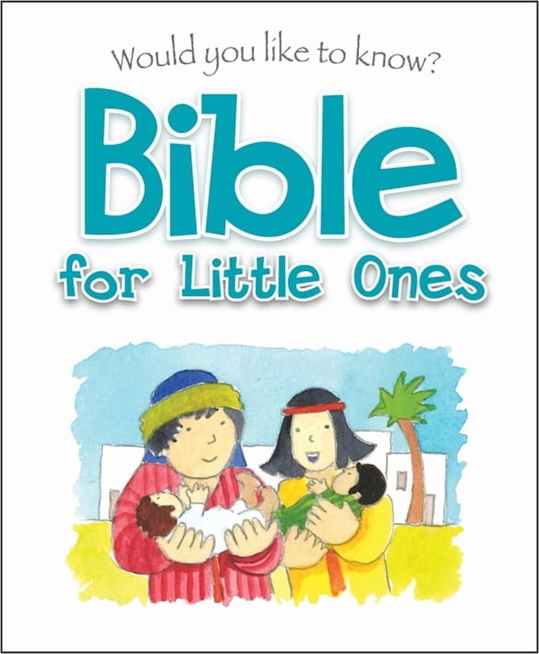 Would You Like to Know? Would You Like to Know Bible for Little Ones ...