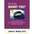 Would You Marry You : A Clever Peculiar and Introspective Book About a ...