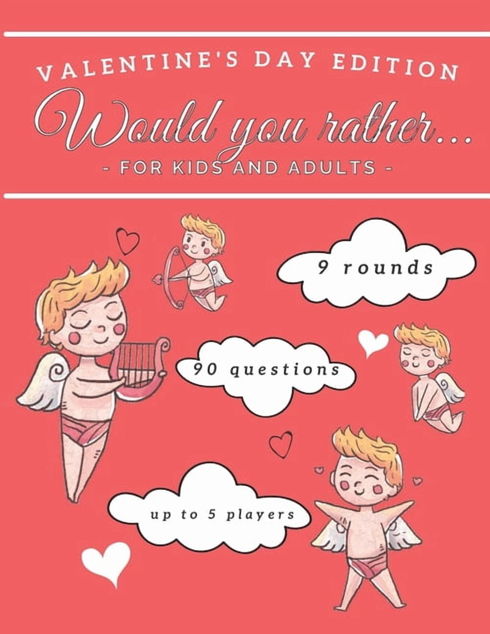 Would You Rather Valentine's Day Edition for Kids and Adults: Funny and ...