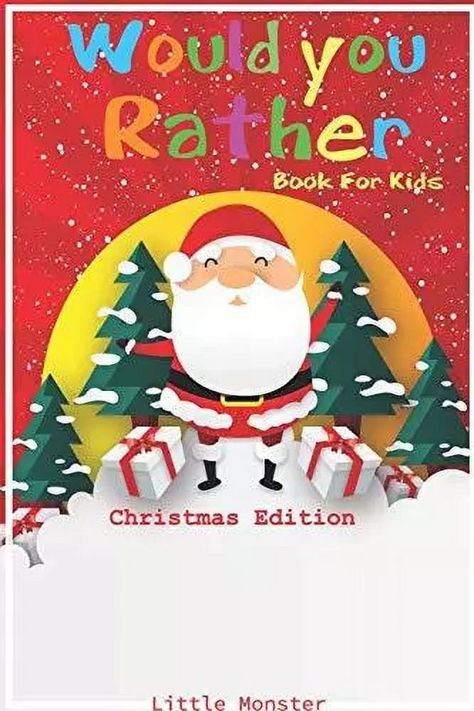 Would you rather book for kids: Would you rather book for kids ...