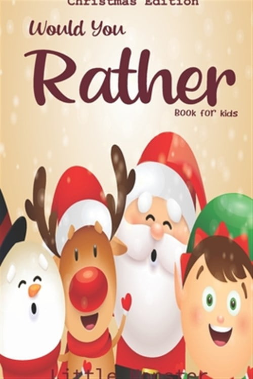 Would you rather game book: : Unique Christmas Edition: A Fun Family ...