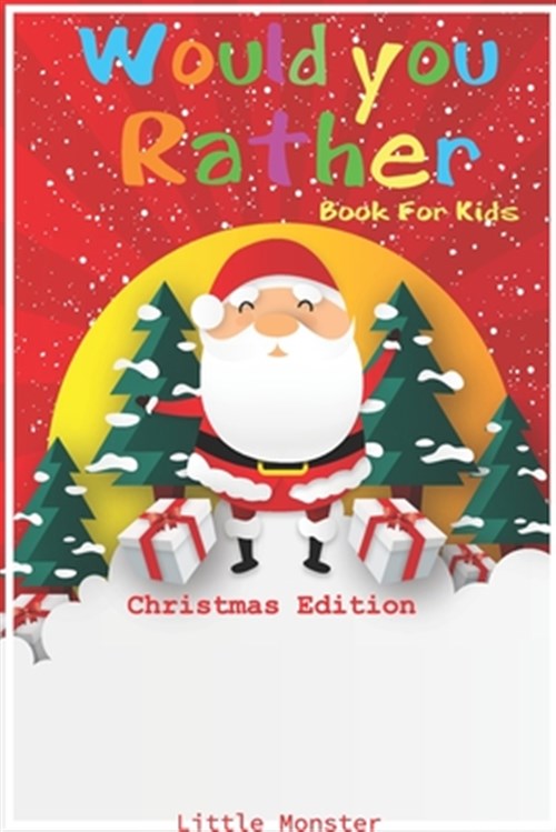 Would you rather game book: Would you rather book for kids: Christmas ...