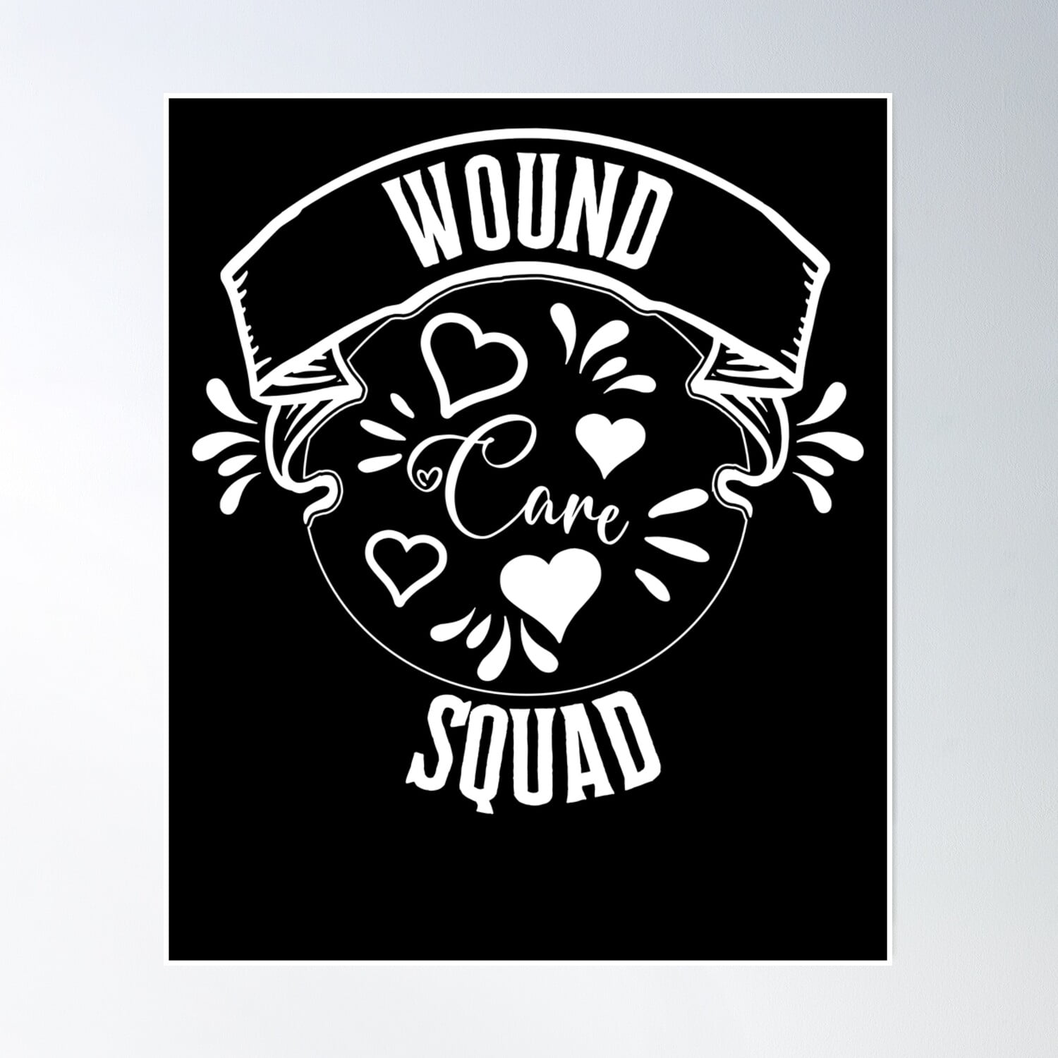 Wound Care Squad Doctors And Nursing Poster Wall Art, Modern Wall Decor ...