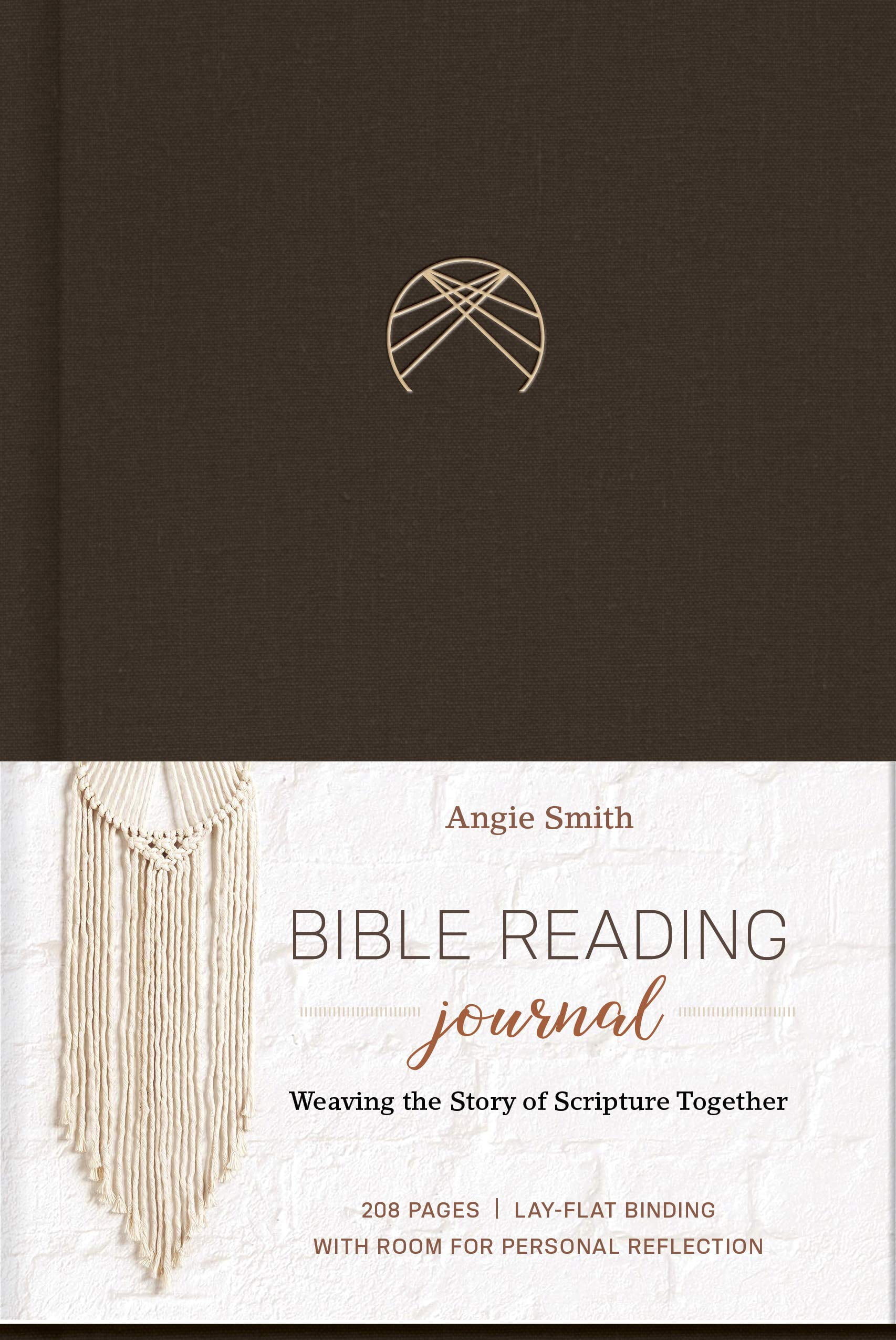 Woven Bible Reading Journal: Weaving the Story of Scripture Together ...