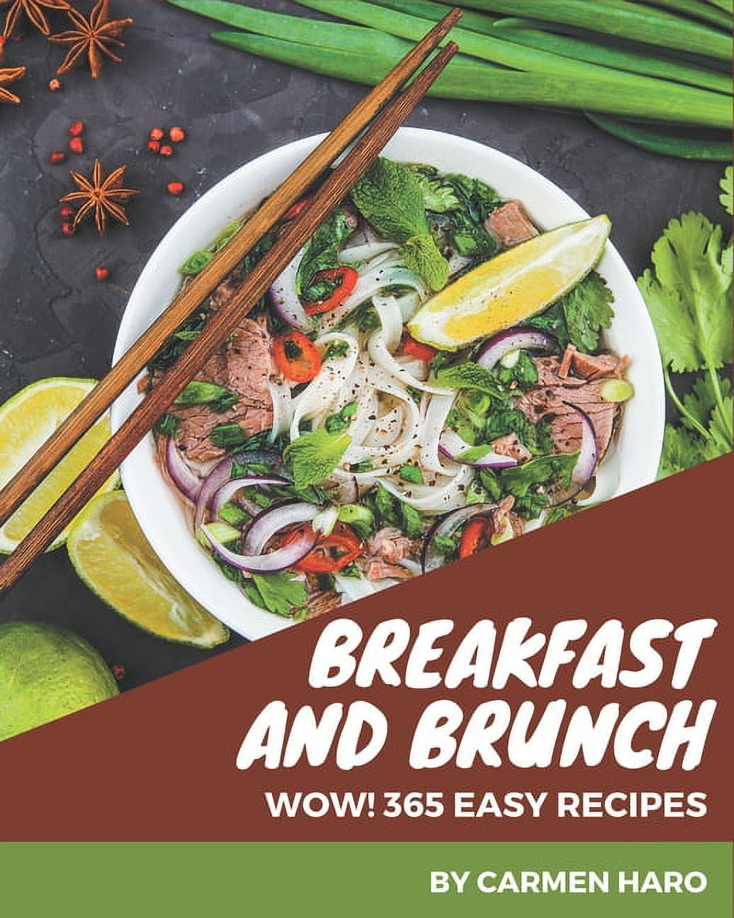 Wow! 365 Easy Breakfast and Brunch Recipes: Making More Memories in ...