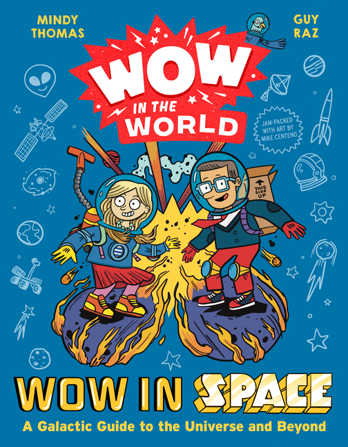 Wow in the World: A Galactic Guide to Universe & Beyond, Kids Space ...