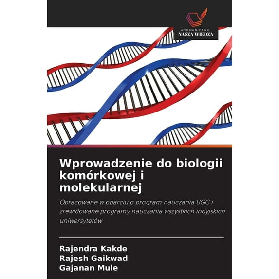 Wprowadzenie do biologii komÃ³rkowej i molekularnej, (Paperback ...