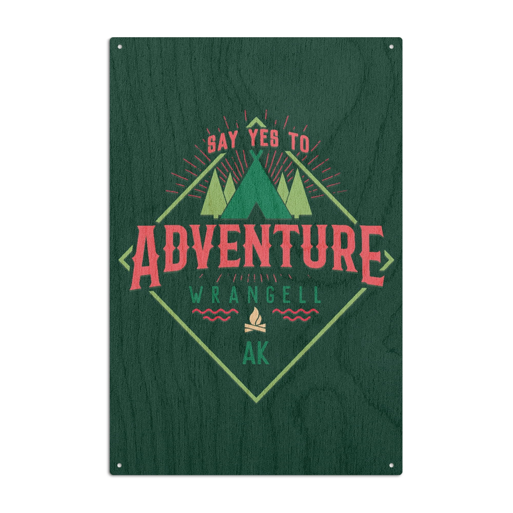 Wrangell, Alaska, Say Yes to Adventure Badge, Green and Pink Birch Wood ...