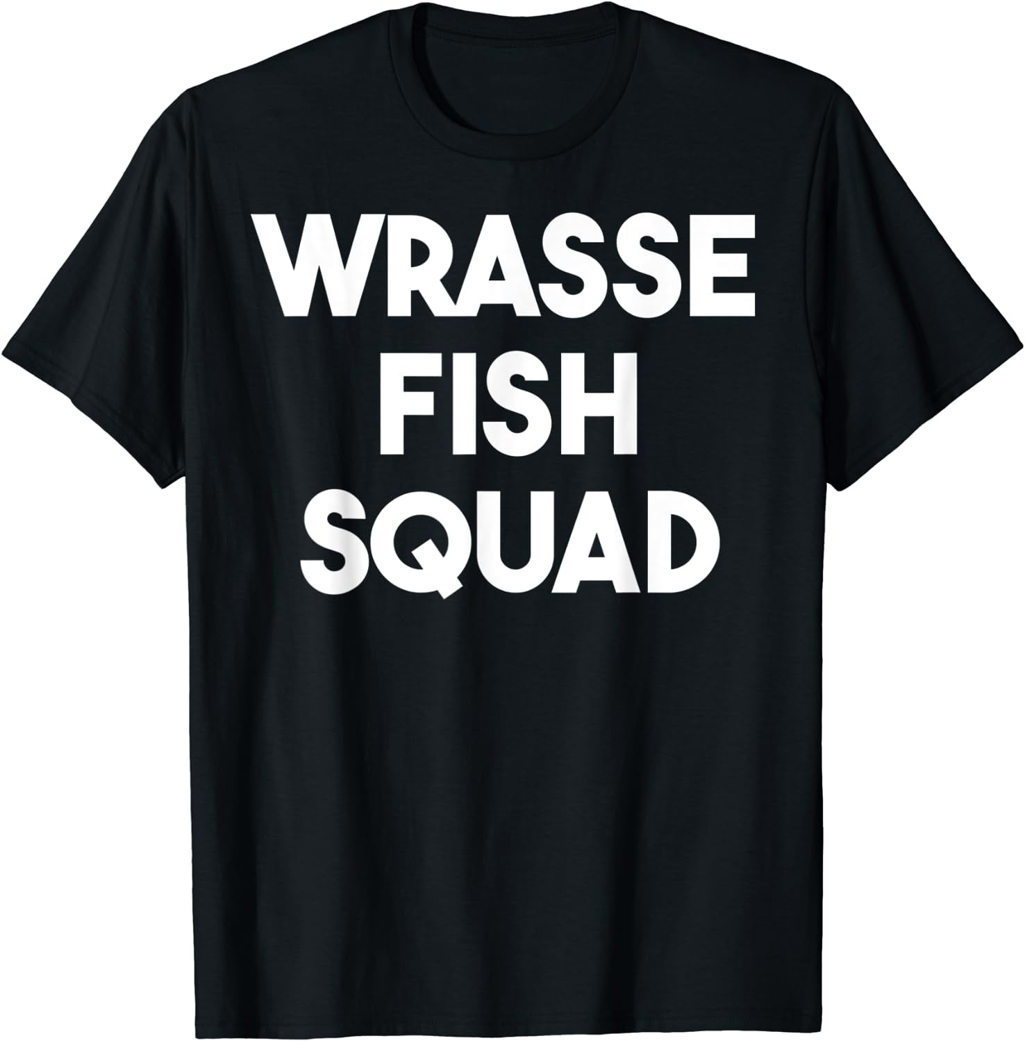 Wrasse Fish Lover Funny - Wrasse Fish Squad T-Shirt - Walmart.com