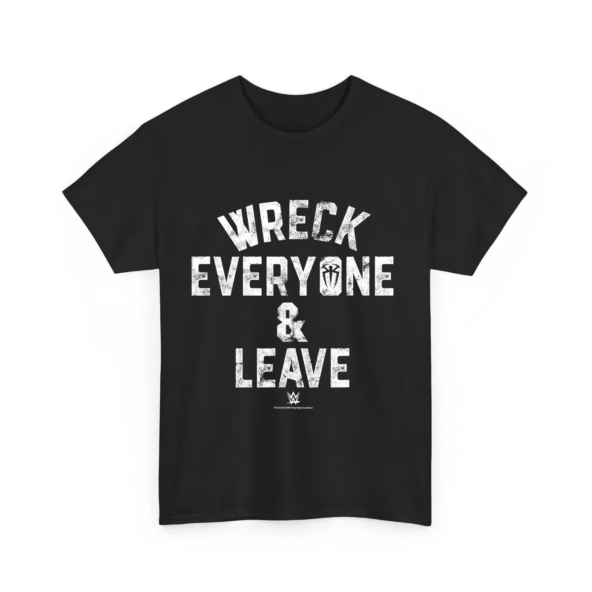 Wreck Everyone And Leave Distressed Bold Shirt, Graphic Statement Tee ...