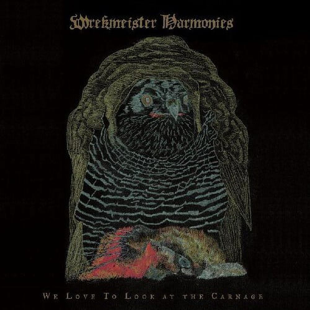 Wrekmeister Harmonies - We Love To Look At The Carnage - Music ...