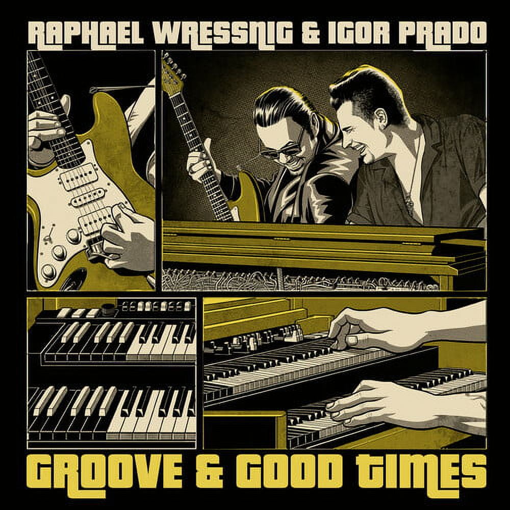 Wressning,Raphael / Prado,Igor - Groove & Good Times - Music ...
