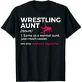 Wrestling Aunt Definition Nephew's Biggest Fan T-Shirt - Walmart.com