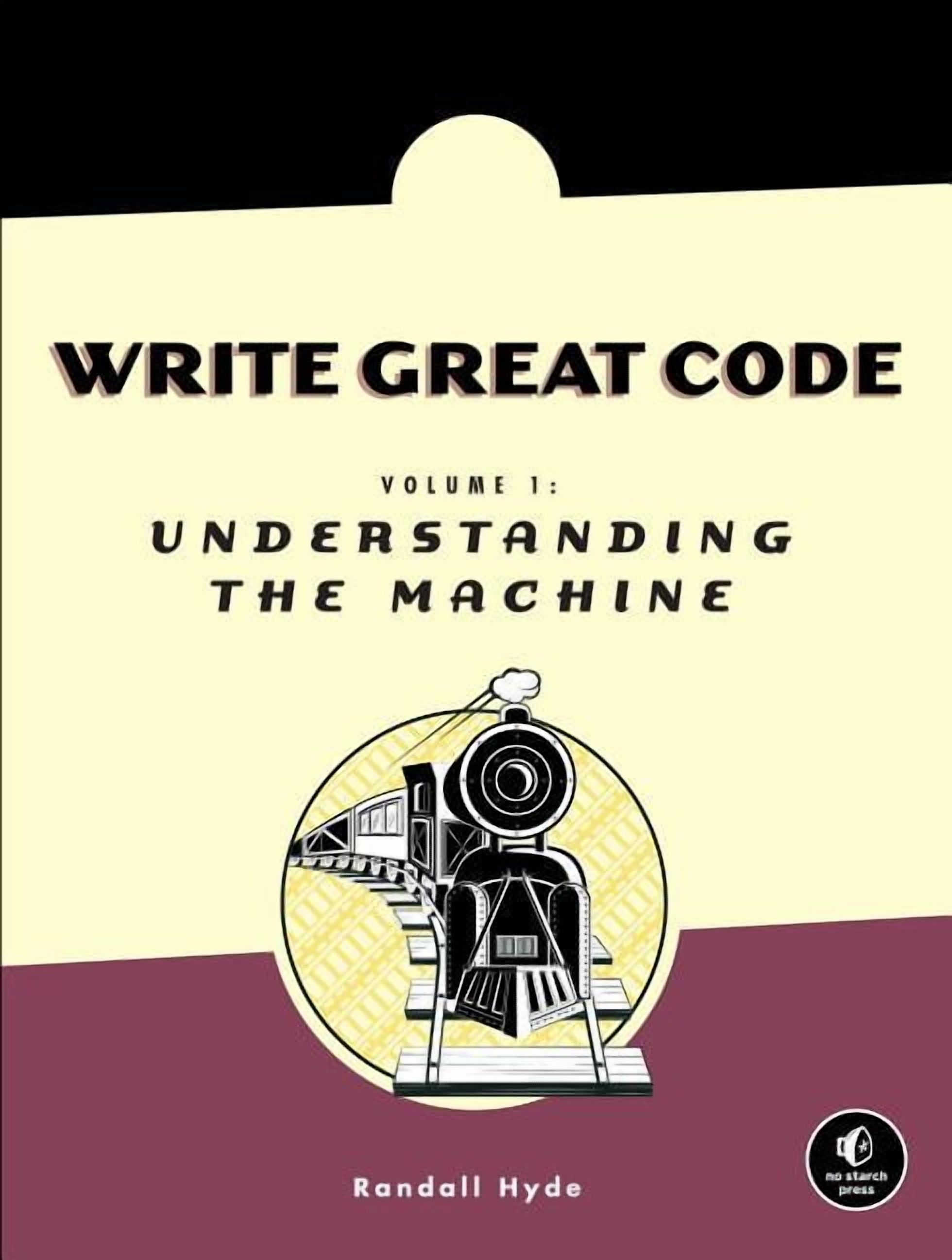 Write Great Code : Understanding the Machine - Walmart Business Supplies