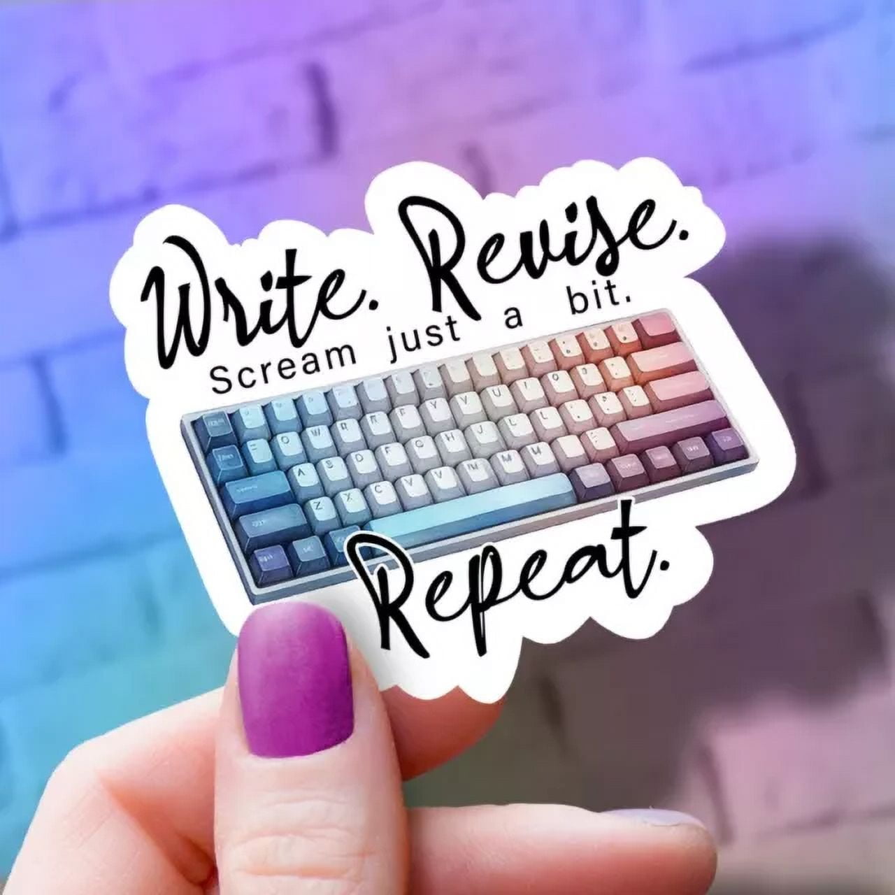 Write. Revise. Scream Just A Bit. Repeat. Sticker For Writers Phone ...