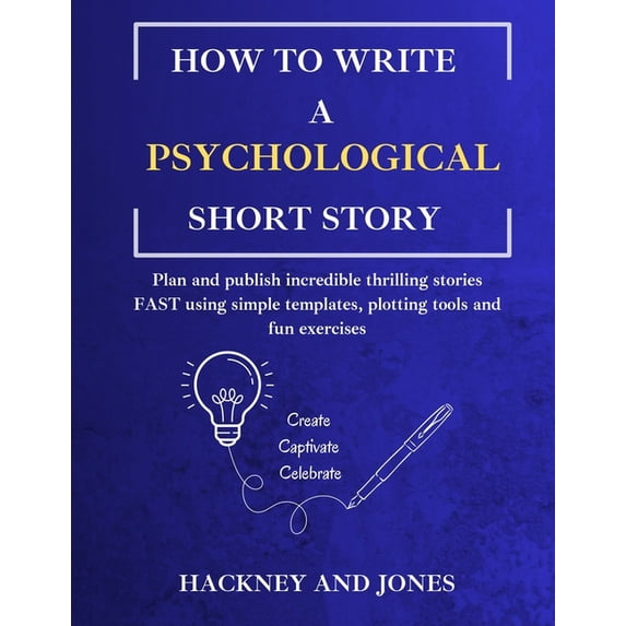 How to Write a Short Story How To Write A Psychological Short Story ...