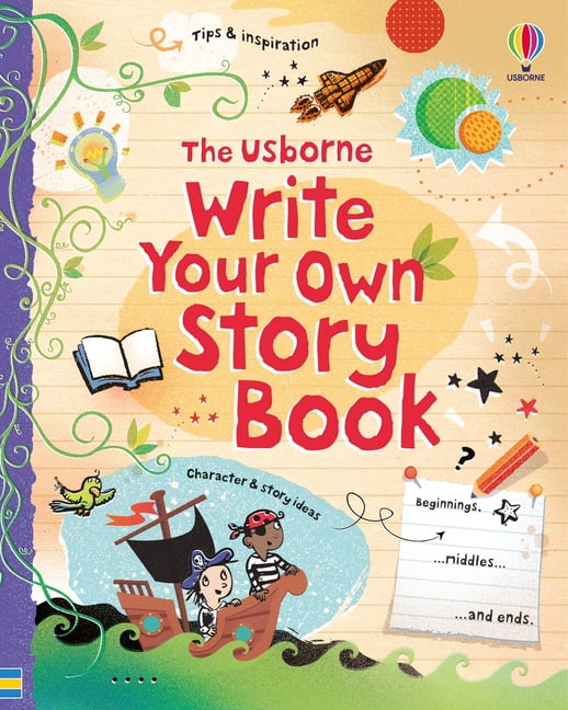 Louie Stowell, Write Your Own Story Book, Spiral-Bound, 96 pages ...