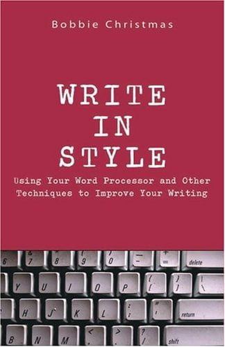 Pre-Owned Write in Style: Using Your Word Processor and Other ...