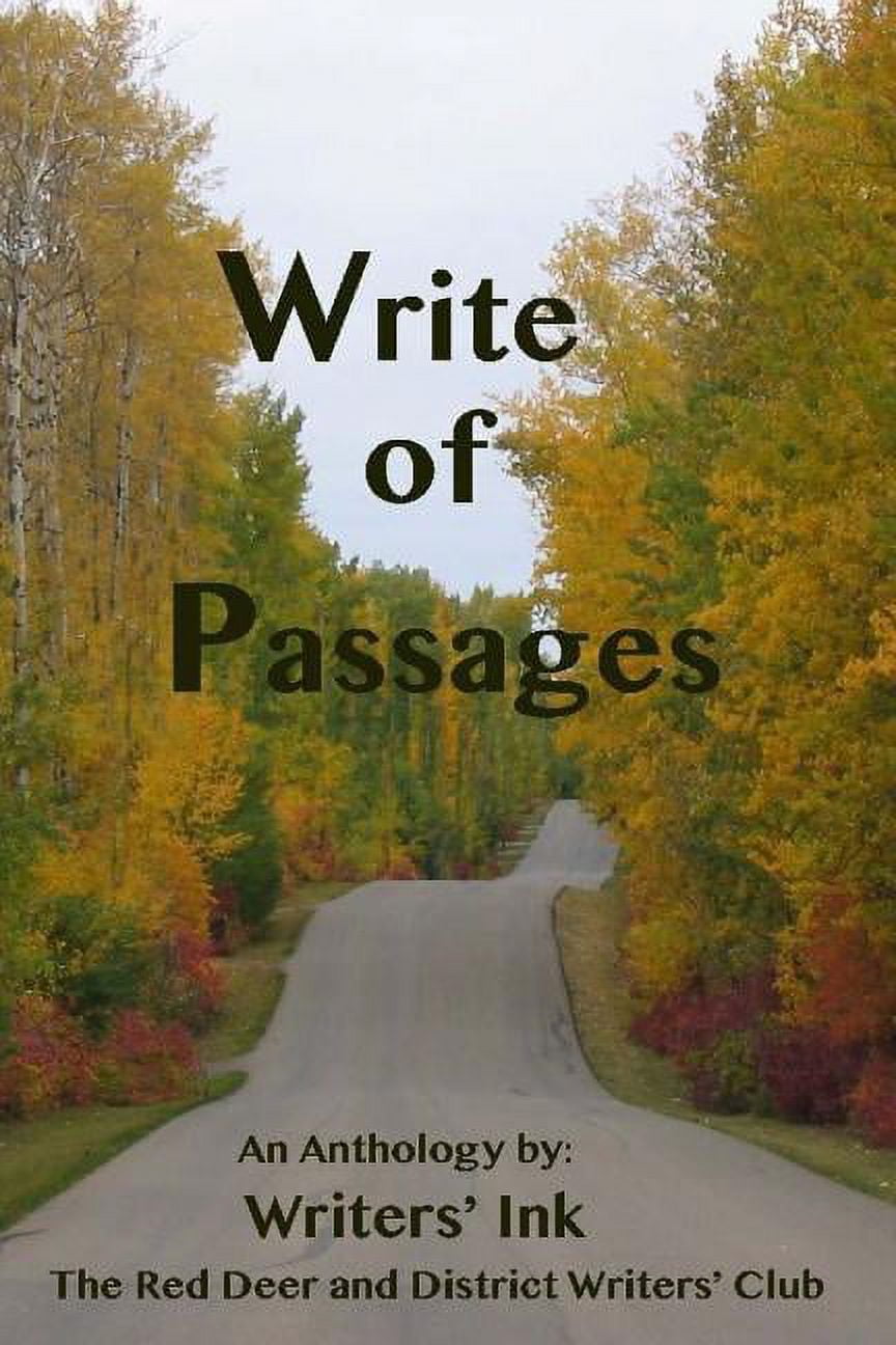 Write of Passages : A Writers' Ink Collection of Stories and Poems ...