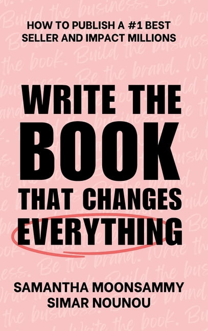 Write the Book That Changes Everything, (Hardcover) - Walmart.com
