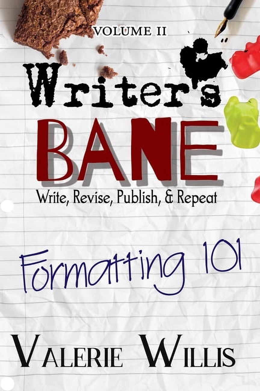 Writer's Bane: Formatting 101: Typesetting, Book Design, How-to, and ...