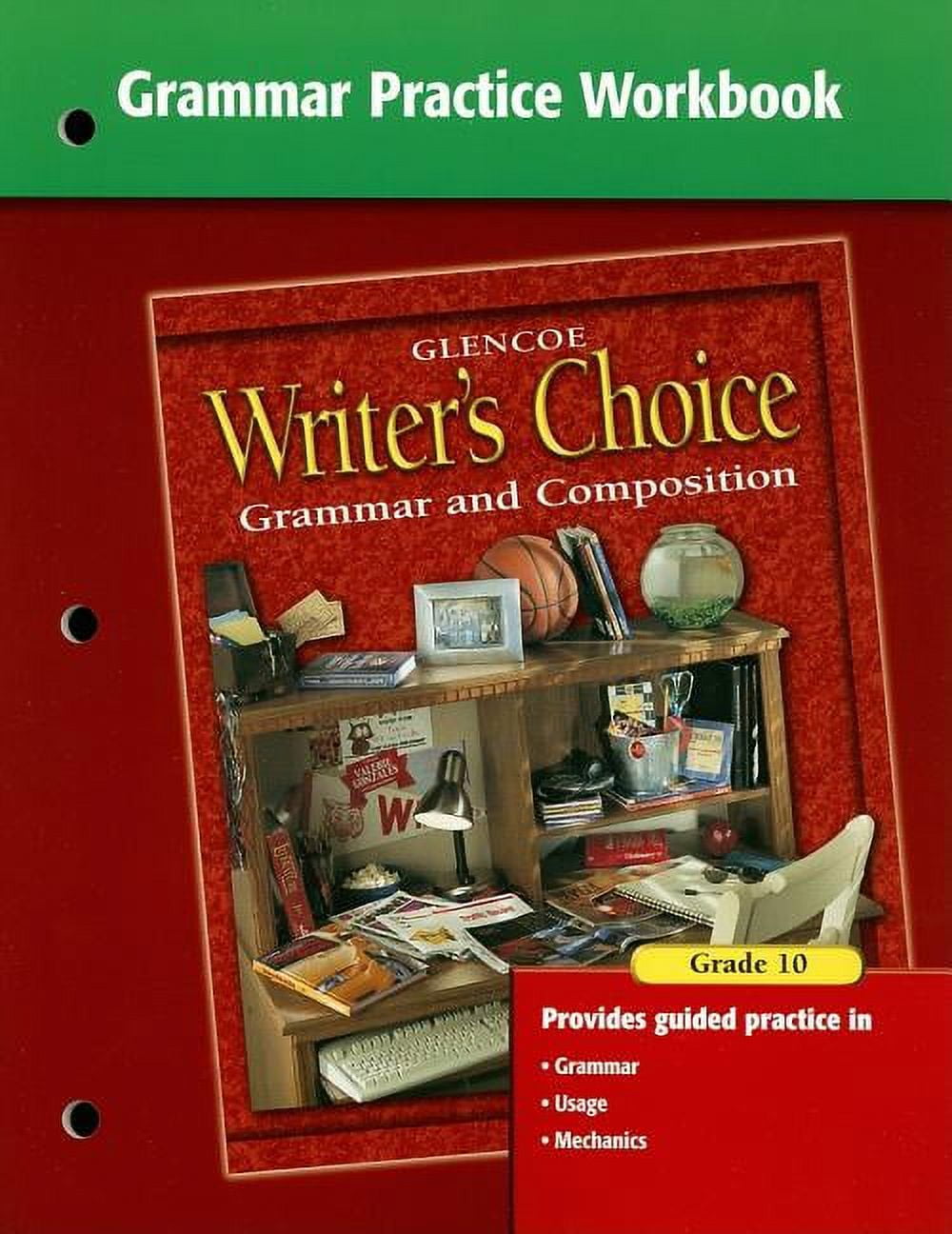 Writer's Choice Grammar Practice Workbook Grade 10: Grammar and ...