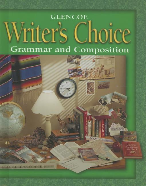 Writer's Choice: Writer's Choice: Grammar and Composition, Grade 8 ...