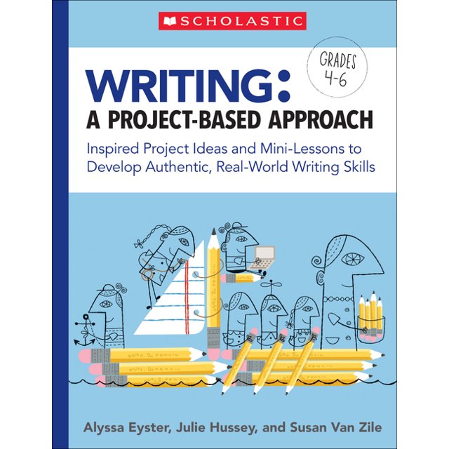 Writing: A Project-Based Approach: Inspired Project Ideas and Mini ...