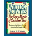 Writing Activities for Every Month of the School Year: Ready-To-Use ...