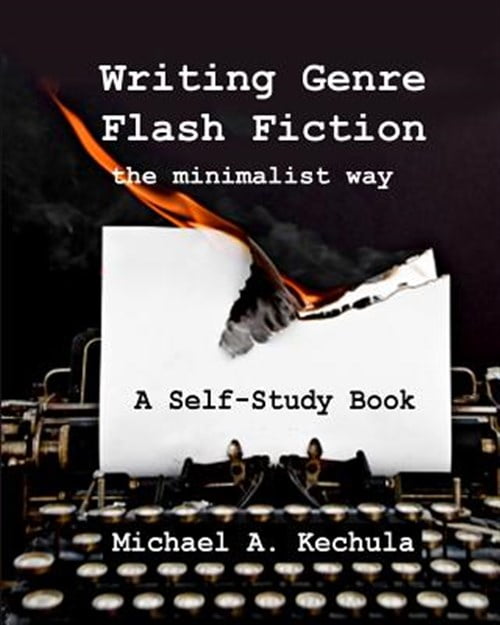 Writing Genre Flash Fiction the Minimalist Way: A Self Study Book ...