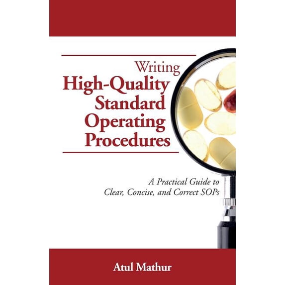 Writing High-Quality Standard Operating Procedures: A Practical Guide ...