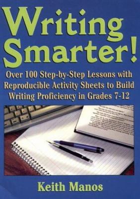 Pre-Owned Writing Smarter!: Over 100 Step-by-Step Lessons with ...