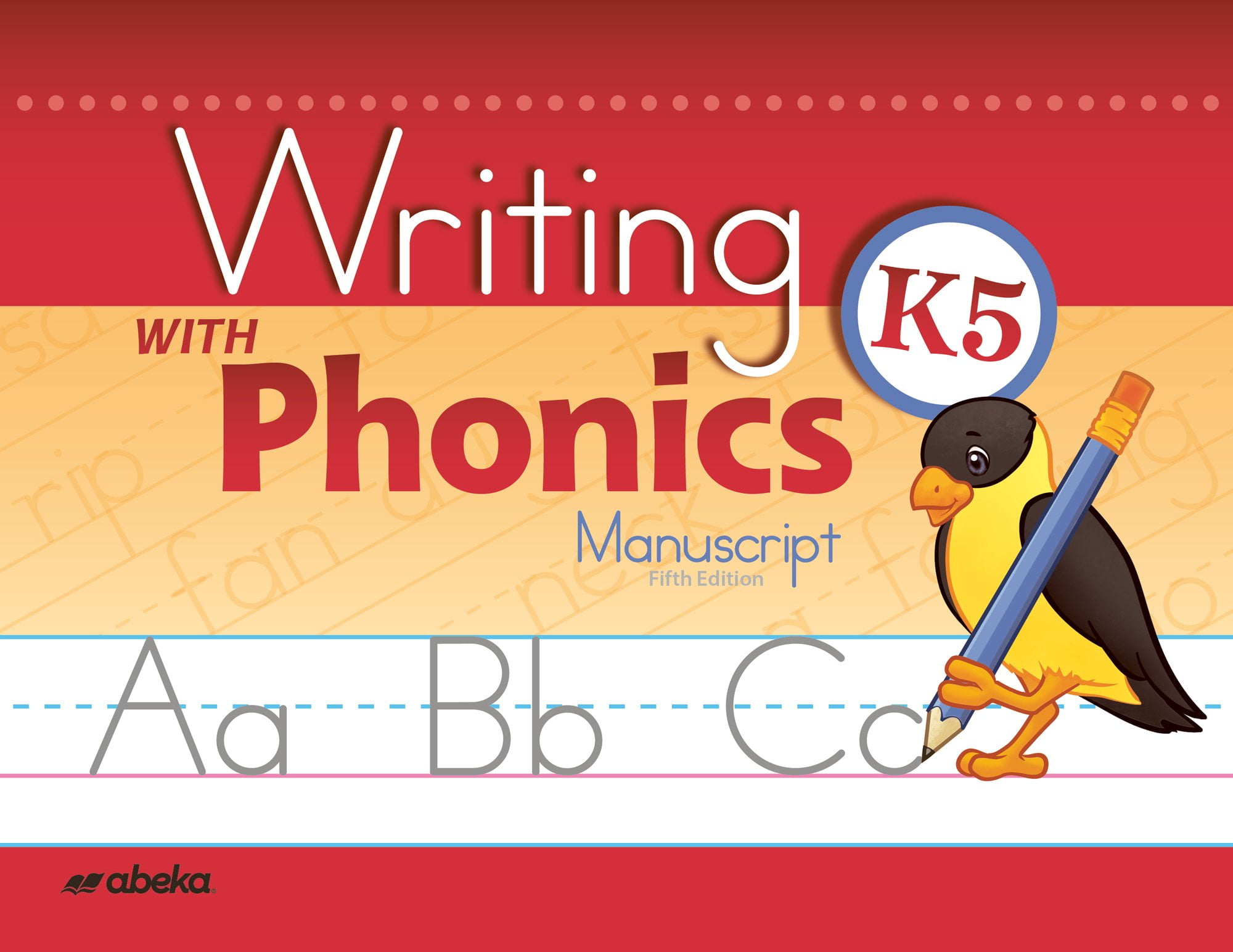 Writing With Phonics K5 Manuscript - Abeka 5 Year Old Kindergarten ...
