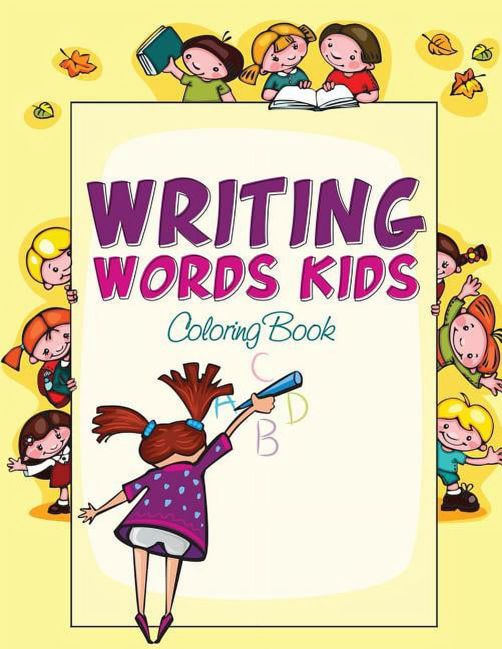 Writing Words Kids Coloring Book, (Paperback) - Walmart.com