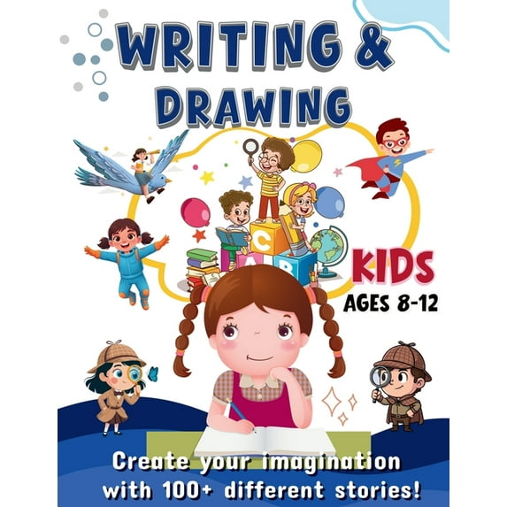 Writing & Drawing Prompts: 100+ Creative Writing & Drawing Prompts for ...